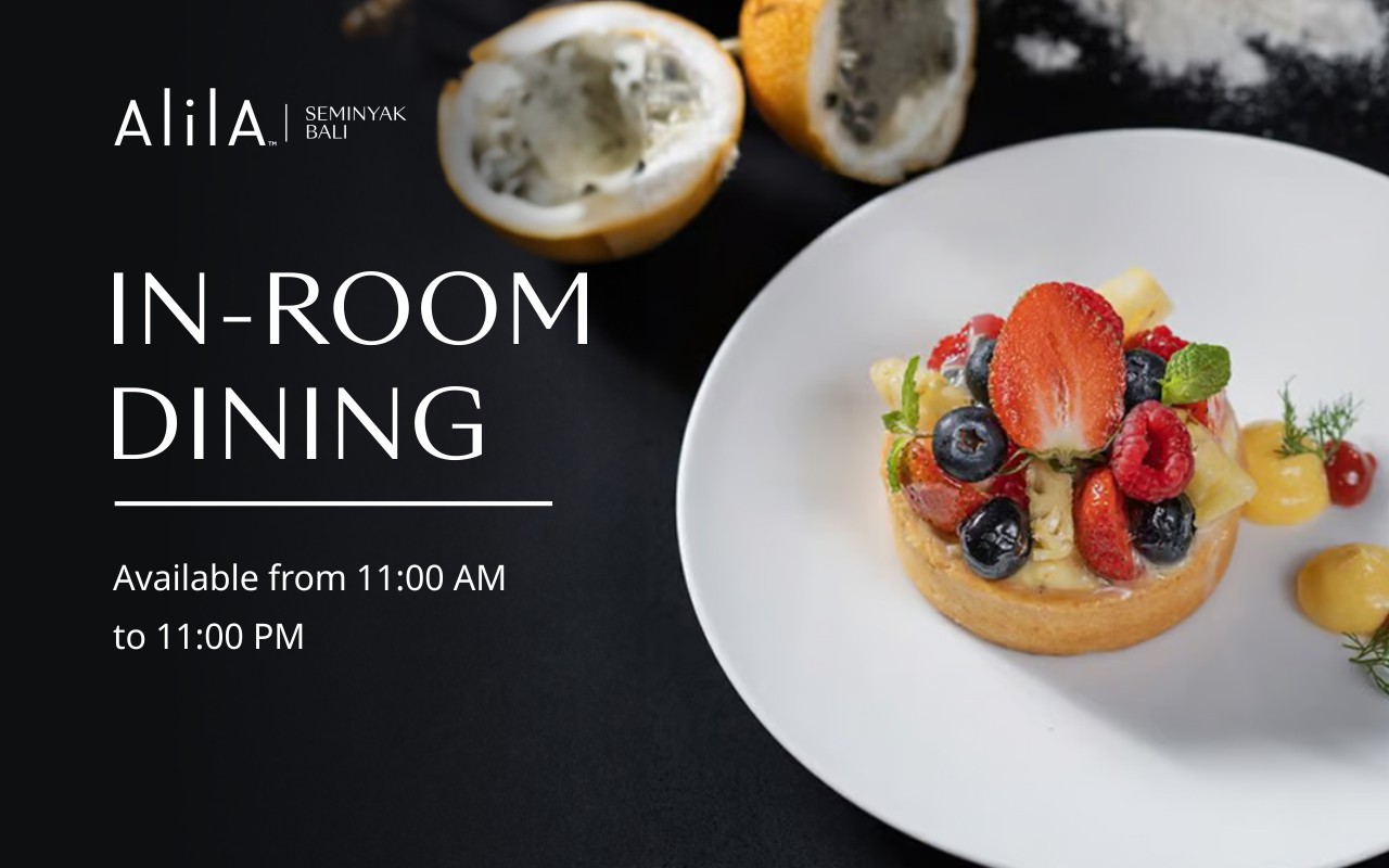 Menus | Alila Seminyak